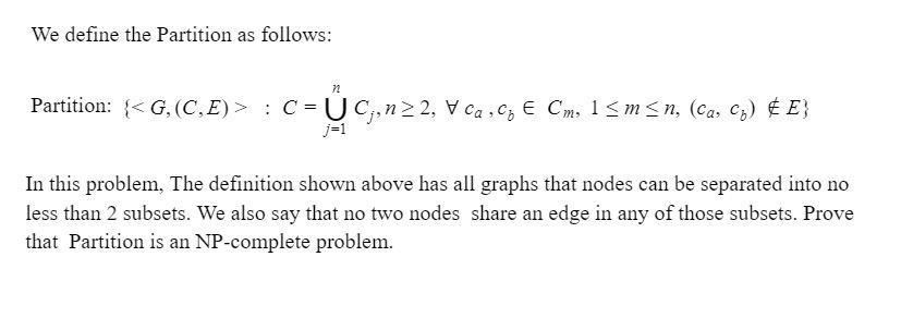 Solved We define the Partition as follows: n1 Partition: { : | Chegg.com