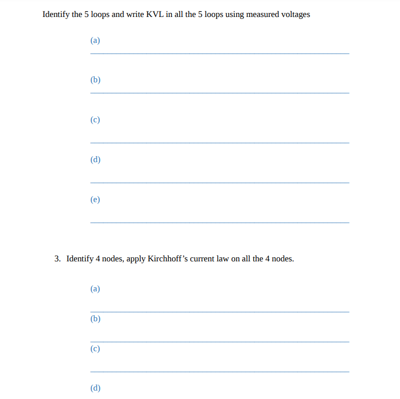 Solved 4. 7kIdentify the 5 loops and write KVL in all the 5 | Chegg.com
