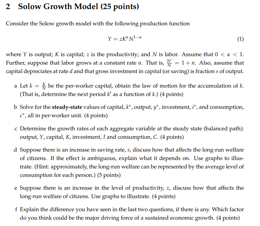 Solved 2 Solow Growth Model (25 points) Consider the Solow | Chegg.com