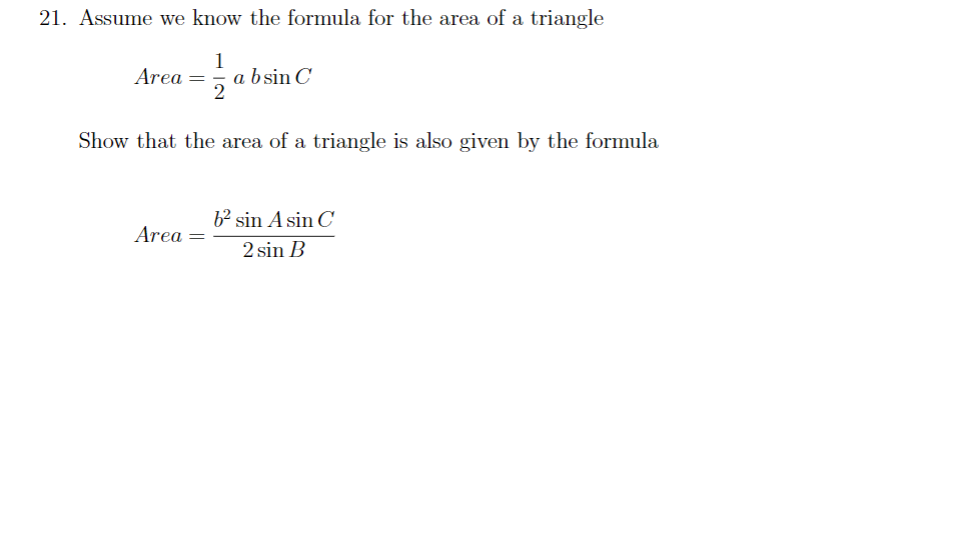 Solved 21. Assume we know the formula for the area of a | Chegg.com