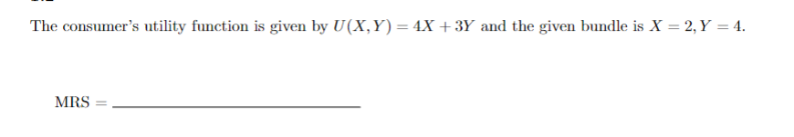 Solved The consumer's utility function is given by | Chegg.com