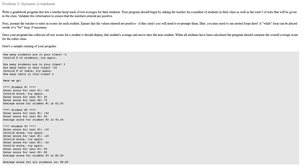 Problem 2: Dynamic Gradebook Write a gradebook | Chegg.com