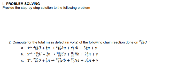 Solved I. PROBLEM SOLVING Provide the step-by-step solution | Chegg.com