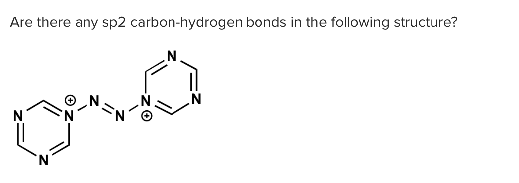 Solved Are there any sp2 ﻿carbon-hydrogen bonds in the | Chegg.com