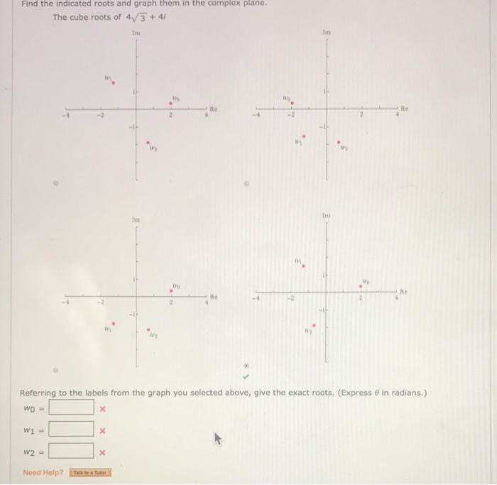 Solved Find the indicated roots and graph them in the | Chegg.com