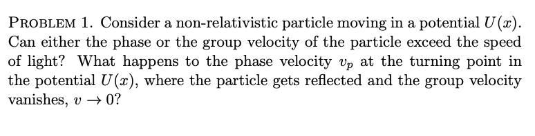 Solved PROBLEM 1. Consider a non-relativistic particle | Chegg.com