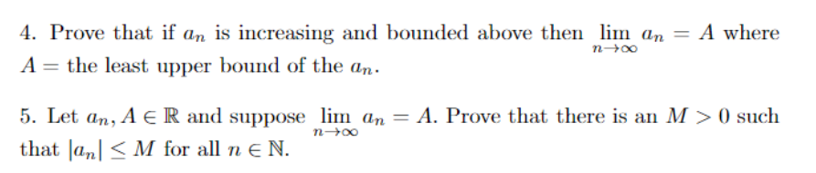 Solved 4. Prove that if an is increasing and bounded above | Chegg.com