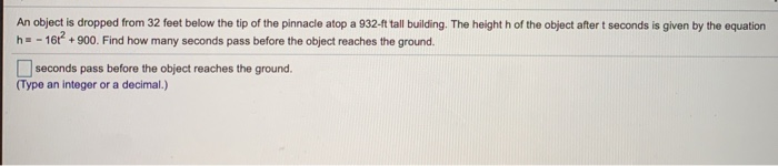 Solved An object is dropped from 32 feet below the tip of | Chegg.com