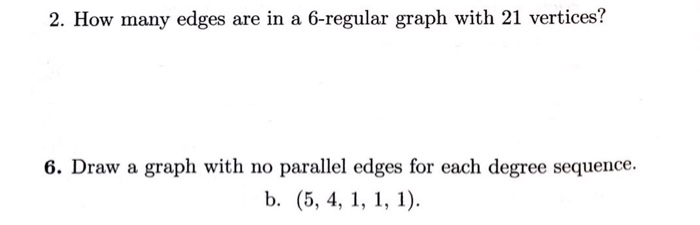 Solved How many edges are in a 6-regular graph with 21 | Chegg.com