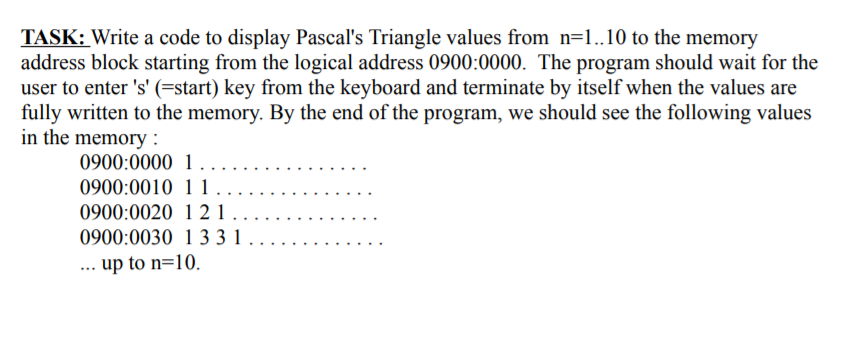 TASK: Write a code to display Pascal's Triangle | Chegg.com