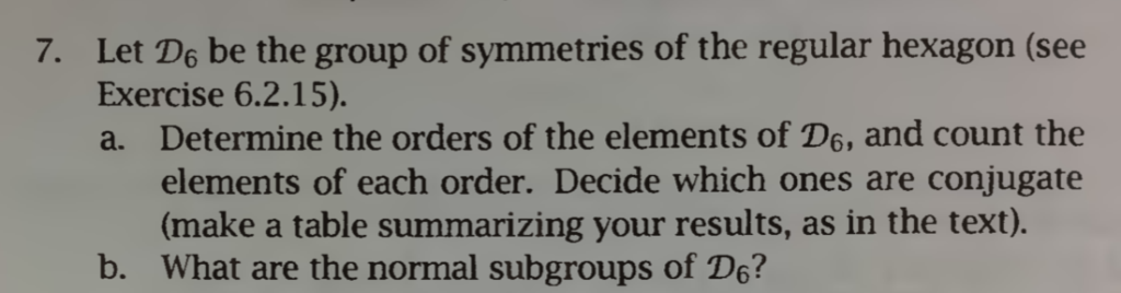 Solved Let D6 be the group of symmetries of the regular | Chegg.com