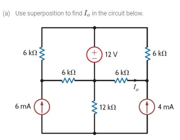 Solved (a) Use superposition to find Io in the circuit | Chegg.com