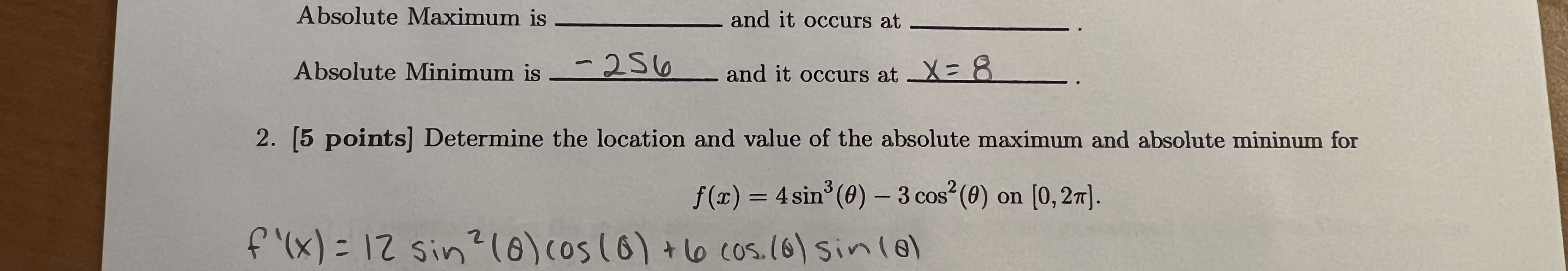 Solved Absolute Maximum is and it occurs at Absolute Minimum | Chegg.com