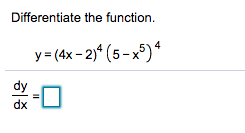 Solved Differentiate the function. y= (4x-2)^(5-x5)4 | Chegg.com