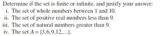 Solved Determine if the set is finite or infinite, and | Chegg.com