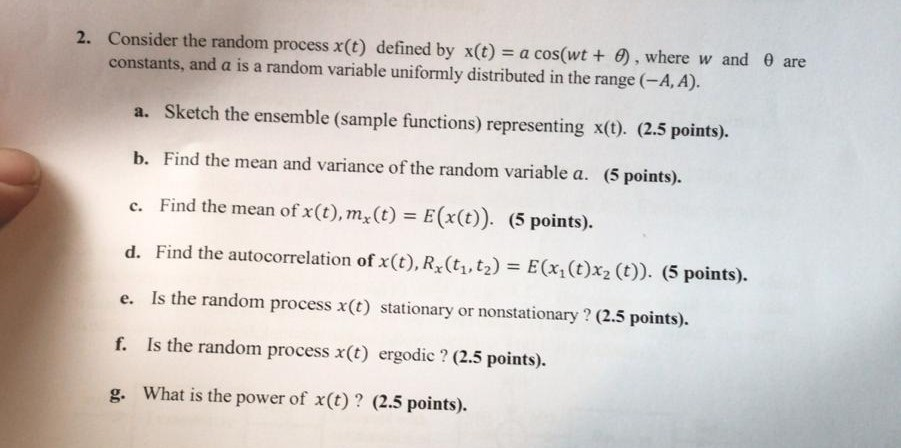 Solved 2 Consider The Random Process Xt Defined By Xt A 