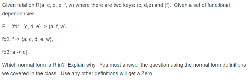 Given relation R(a,c,d,e,f,w) where there are two | Chegg.com
