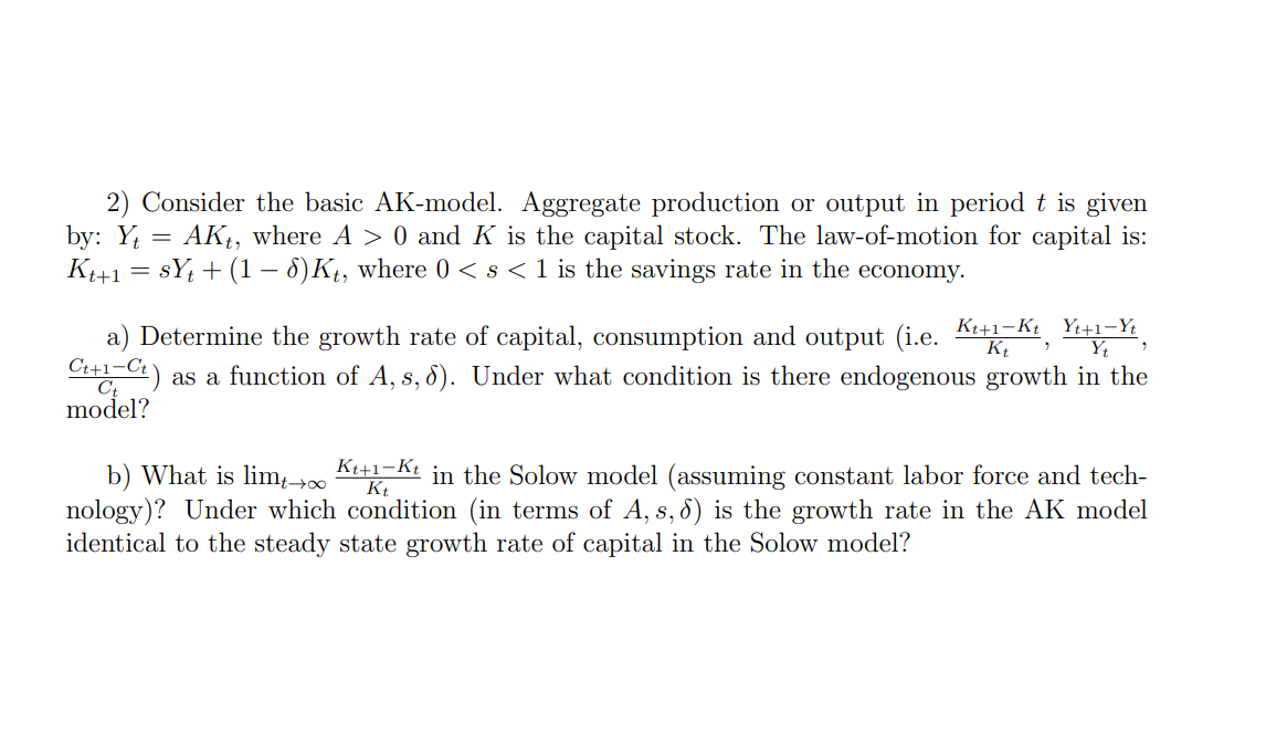 Solved 2) Consider the basic AK-model. Aggregate production | Chegg.com