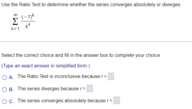 Solved Use the Ratio Test to determine whether the series | Chegg.com