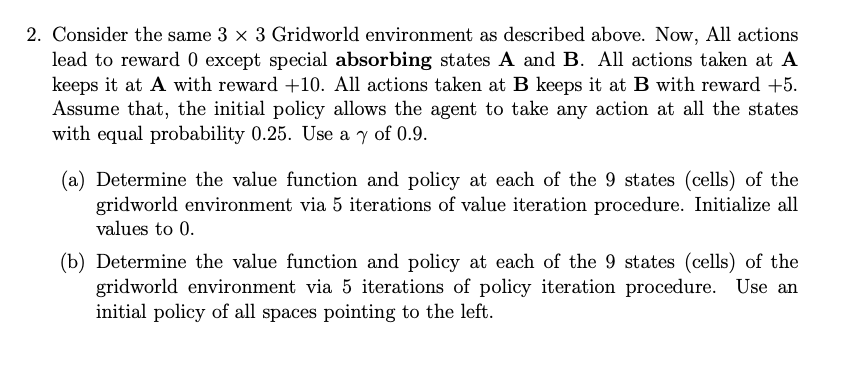 Solved 1. Consider the following 3 * 3 Gridworld | Chegg.com