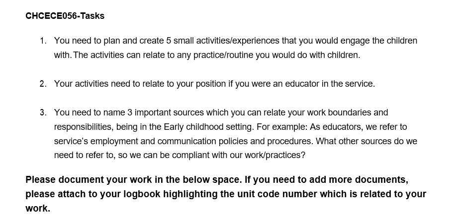 CHCECE056-Tasks 1. You need to plan and create 5 | Chegg.com