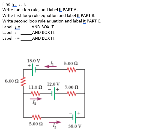 Solved Find 11, 12, 13 Write Junction rule, and label it | Chegg.com