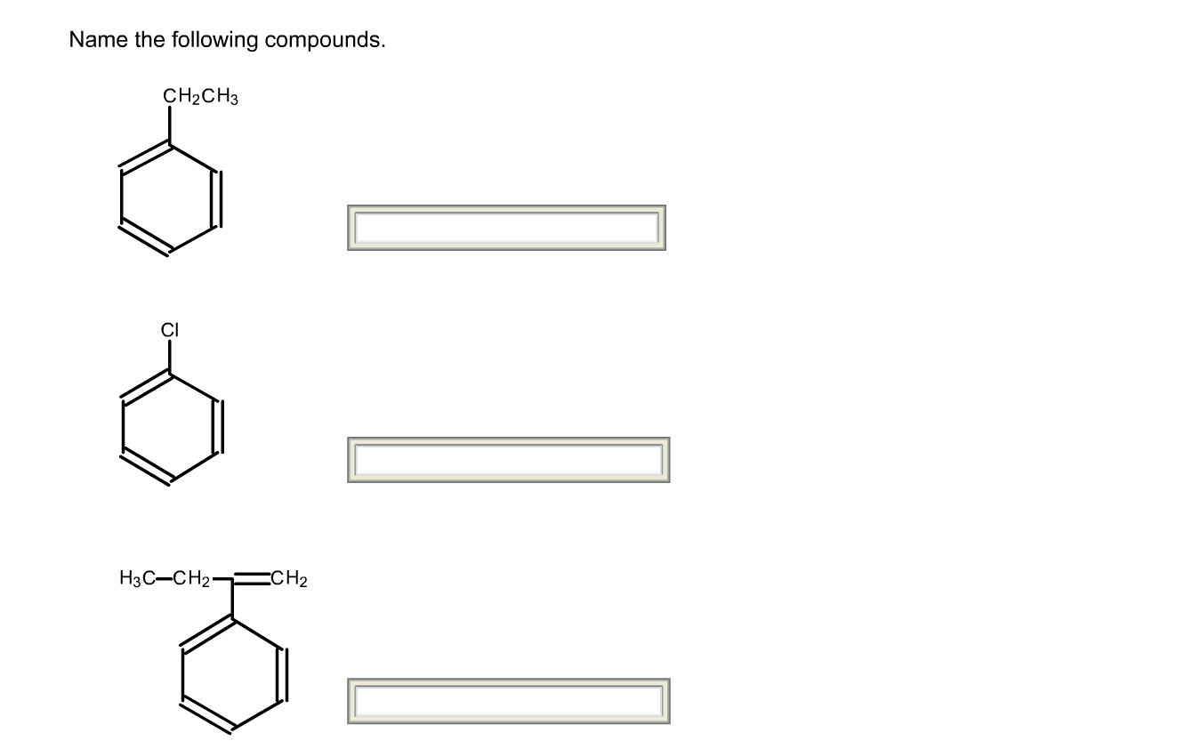 Solved Name the following compounds. CH2CH3 H3C-CH2=CH2 | Chegg.com