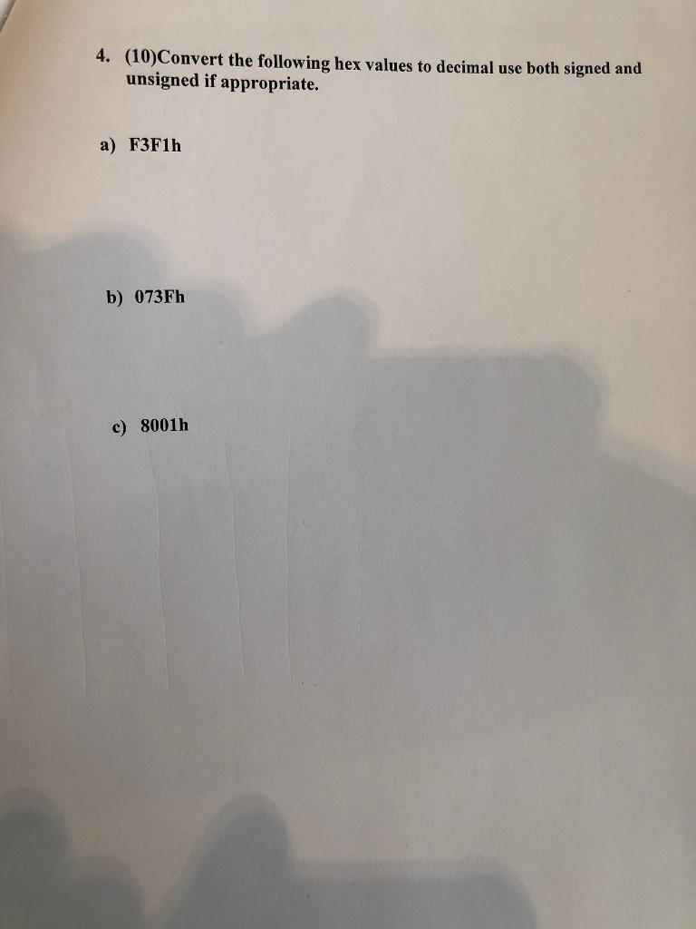 Solved 4. (10)Convert the following hex values to decimal | Chegg.com