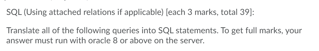 Solved Sql Using Attached Relations If Applicable Each 3 