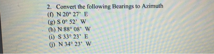 Solved Convert the following Bearings to Azimuth N 20 | Chegg.com
