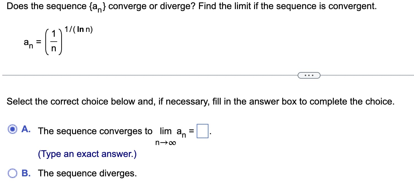 Solved Does the sequence {an} ﻿converge or diverge? Find the | Chegg.com