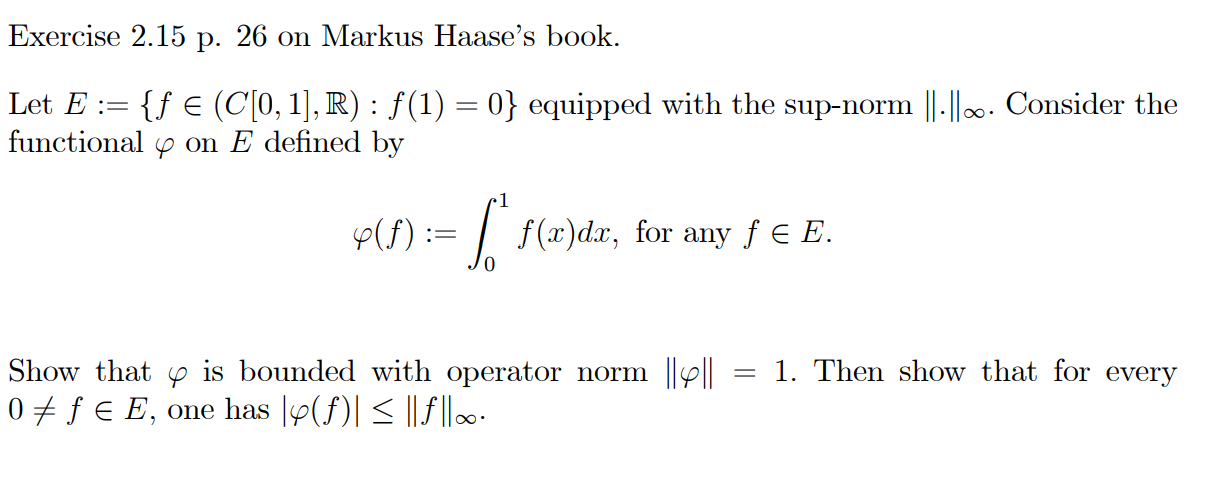 Solved Exercise 2.15 p. 26 on Markus Haase’s book. Let E := | Chegg.com