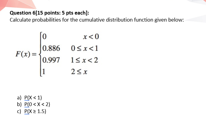 Solved Question 6[15 points: 5 pts each): Calculate | Chegg.com