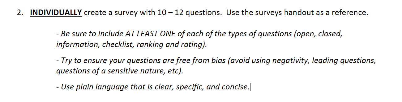 Solved 2. INDIVIDUALLY create a survey with 10 – 12 | Chegg.com