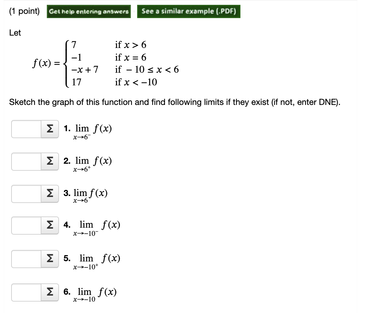 Solved (1 point) Let f(x)=⎩⎨⎧7−1−x+717 if x>6 if x=6 if | Chegg.com