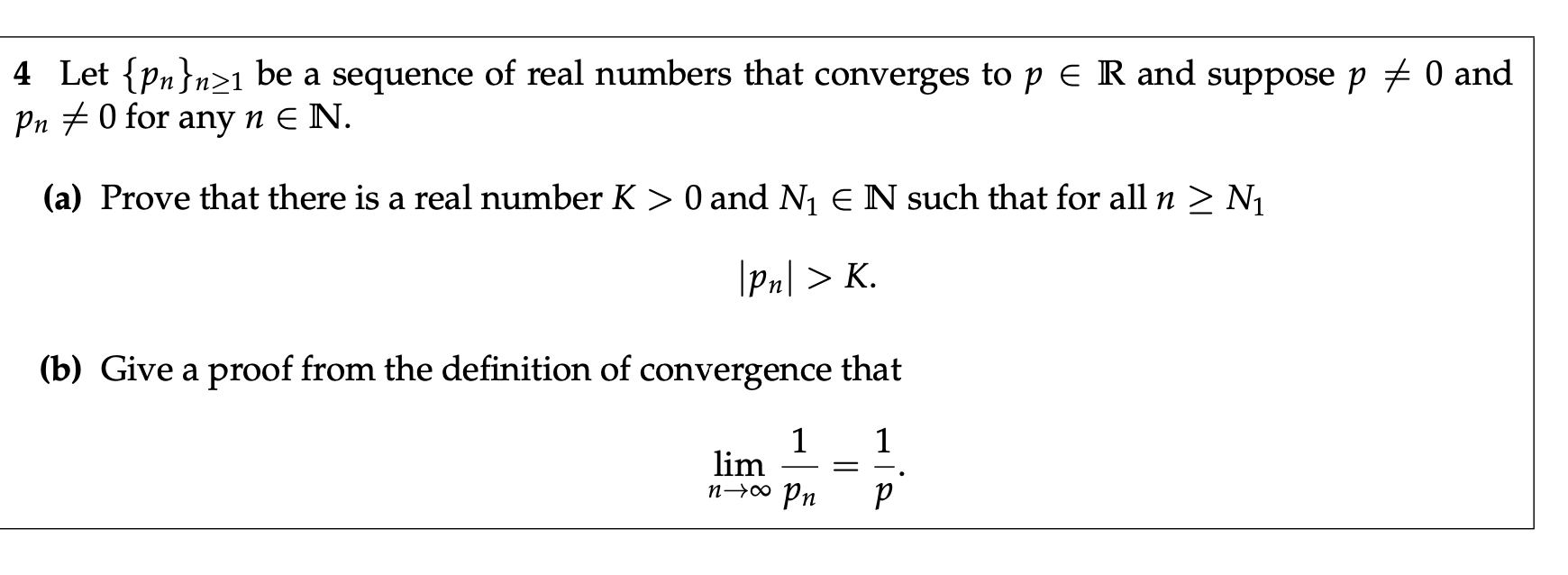 Solved 4 ﻿Let {pn}n≥1 ﻿be a sequence of real numbers that | Chegg.com