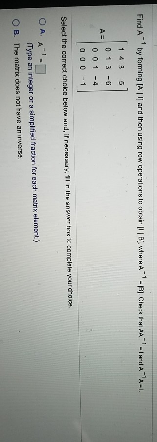 Solved Find A by forming [A ] and then using row operations | Chegg.com