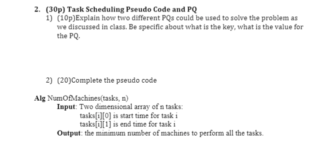 2 30p Task Scheduling Pseudo Code And Pq I 