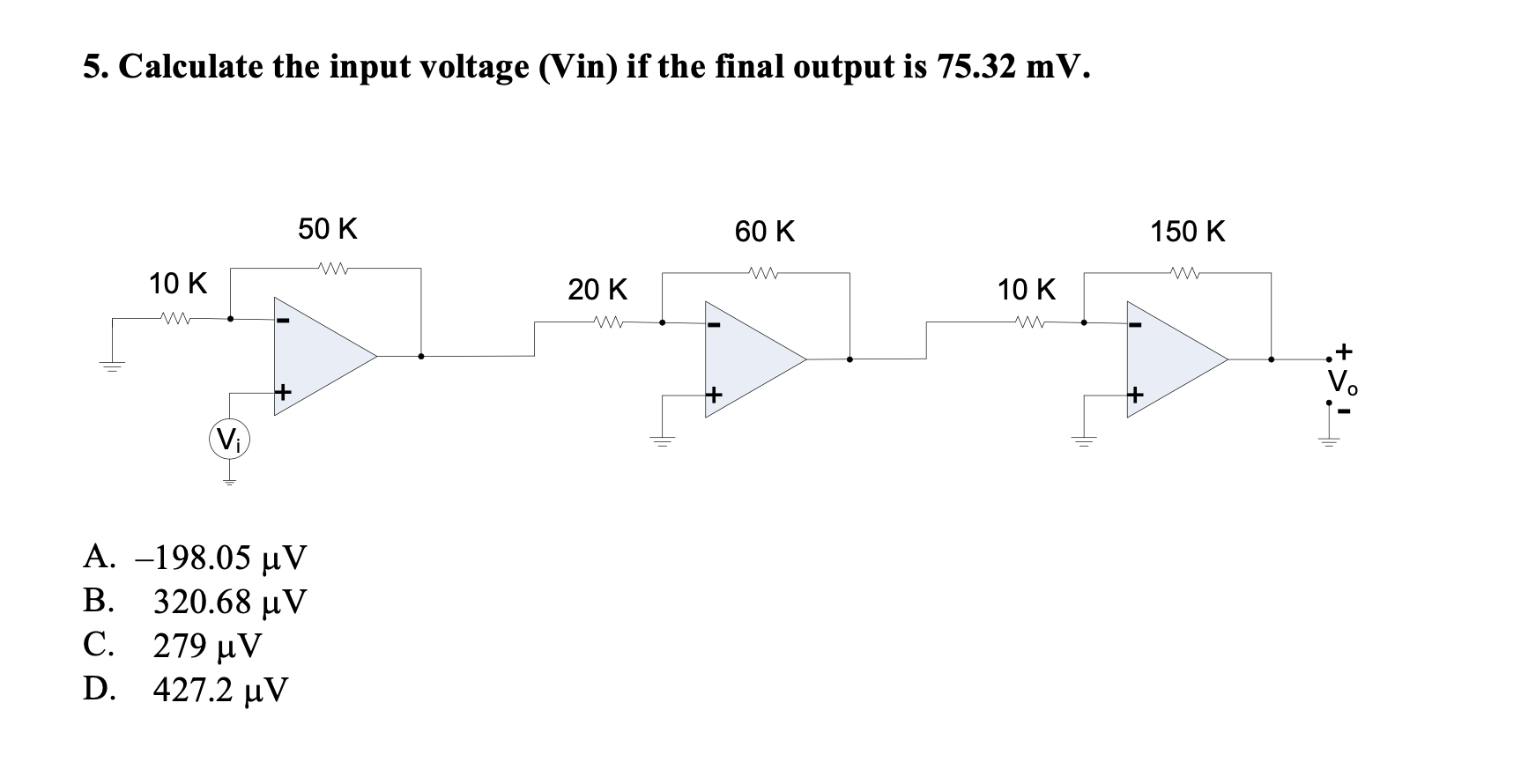 Solved 5. Calculate the input voltage (Vin) if the final | Chegg.com