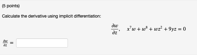 Solved Calculate the derivative using implicit | Chegg.com