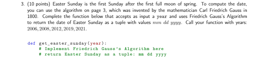Solved 3. (10 points) Easter Sunday is the first Sunday | Chegg.com