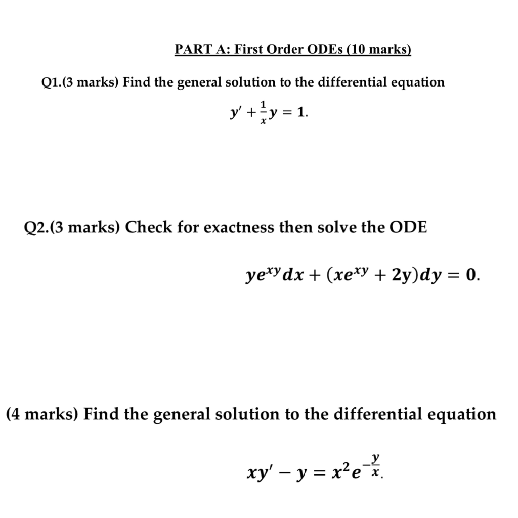 Solved PART A: First Order ODEs (10 marks) Q1.(3 marks) Find | Chegg.com