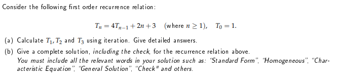 Solved Consider the following first order recurrence | Chegg.com