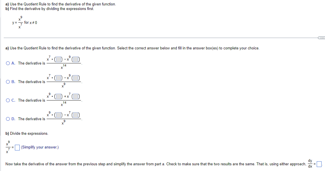 Solved a) Use the Quotient Rule to find the derivative of | Chegg.com