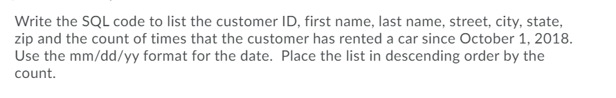 Solved CUSTOMER (Customer Table CUST_NO CUST_FNAME | Chegg.com