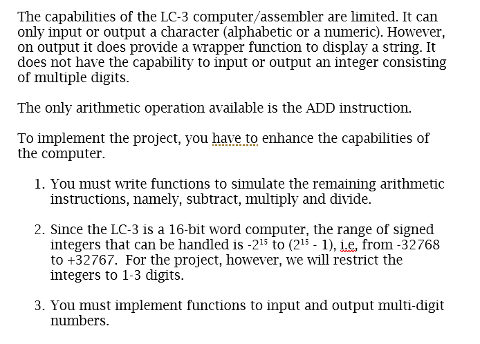 The capabilities of the LC-3 computer assembler are | Chegg.com