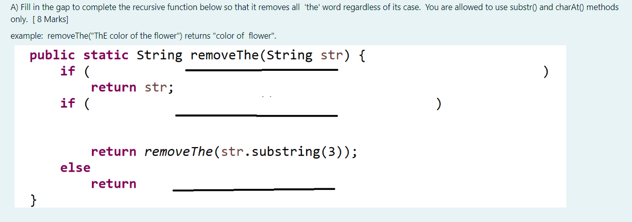 Solved A) Fill in the gap to complete the recursive function | Chegg.com
