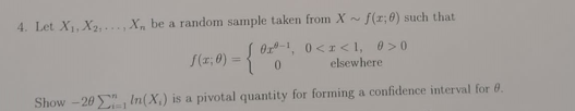 Solved 4. Let X1,X2,…,Xn be a random sample taken from | Chegg.com