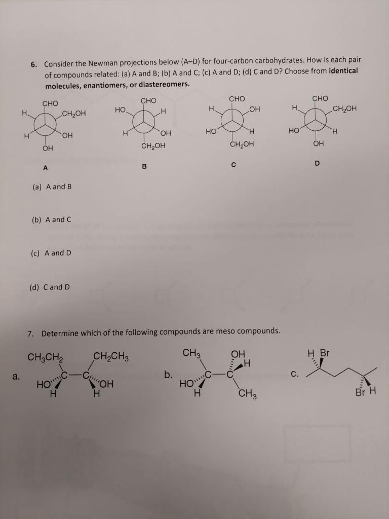 Solved 6. Consider the Newman projections below (A-D) for | Chegg.com