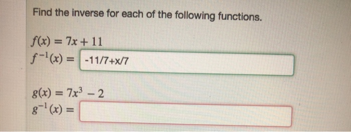 Solved Find the inverse for each of the following functions. | Chegg.com